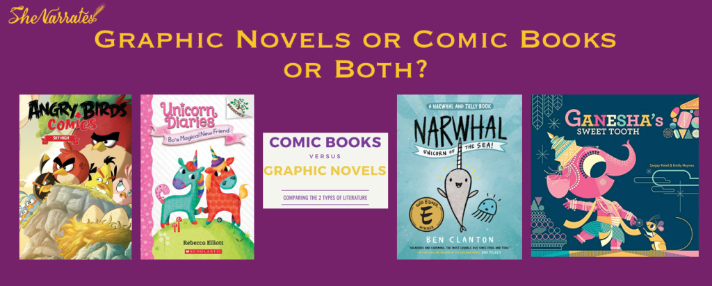 Graphic Novels or Comic Books or both? - She Narrates®